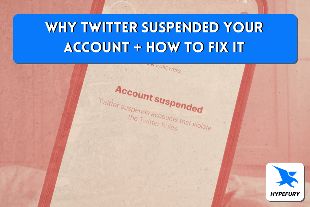 Why your Twitter account got suspended + how to fix it