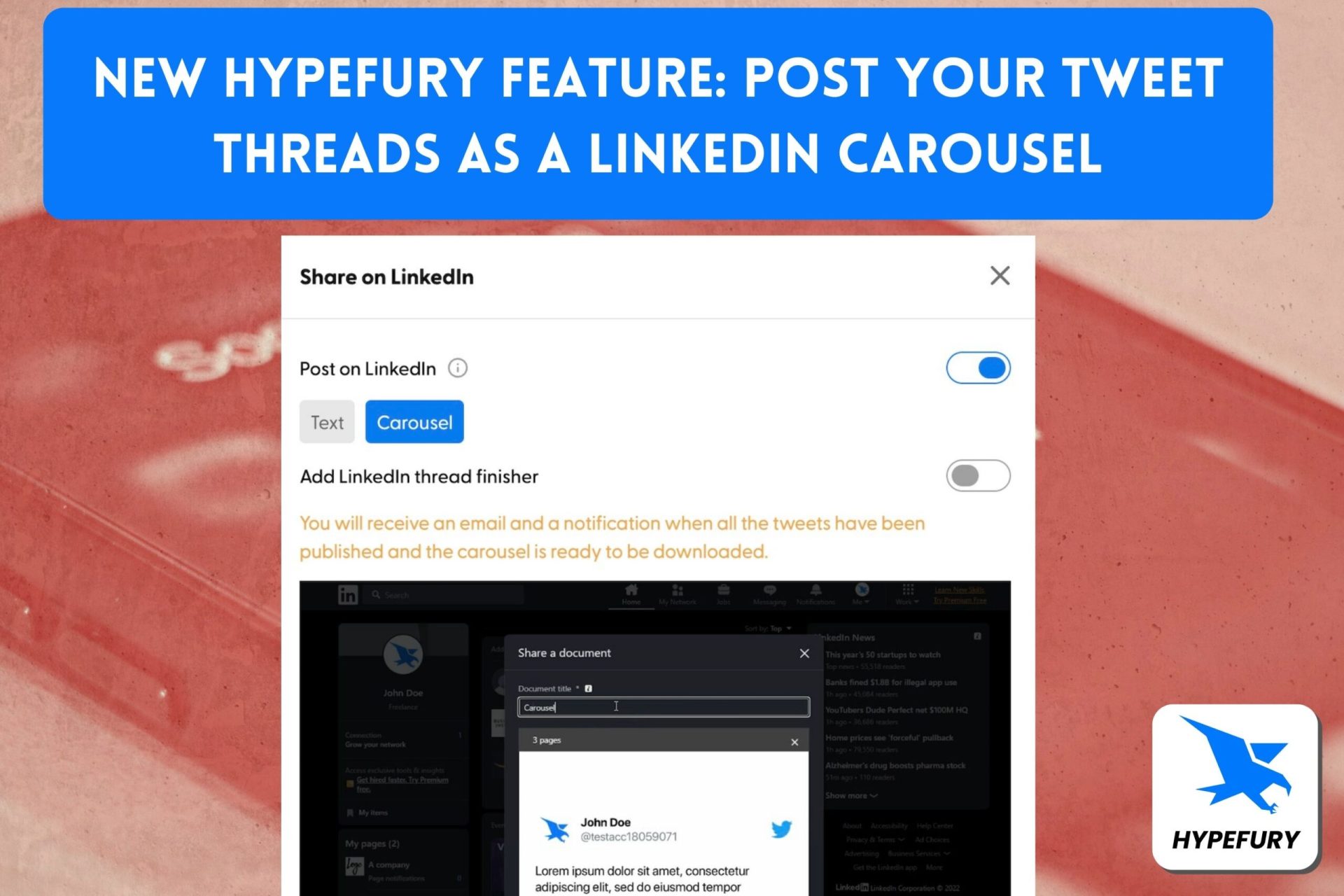 Easily post your Twitter thread as an eye-catching LinkedIn carousel with Hypefury