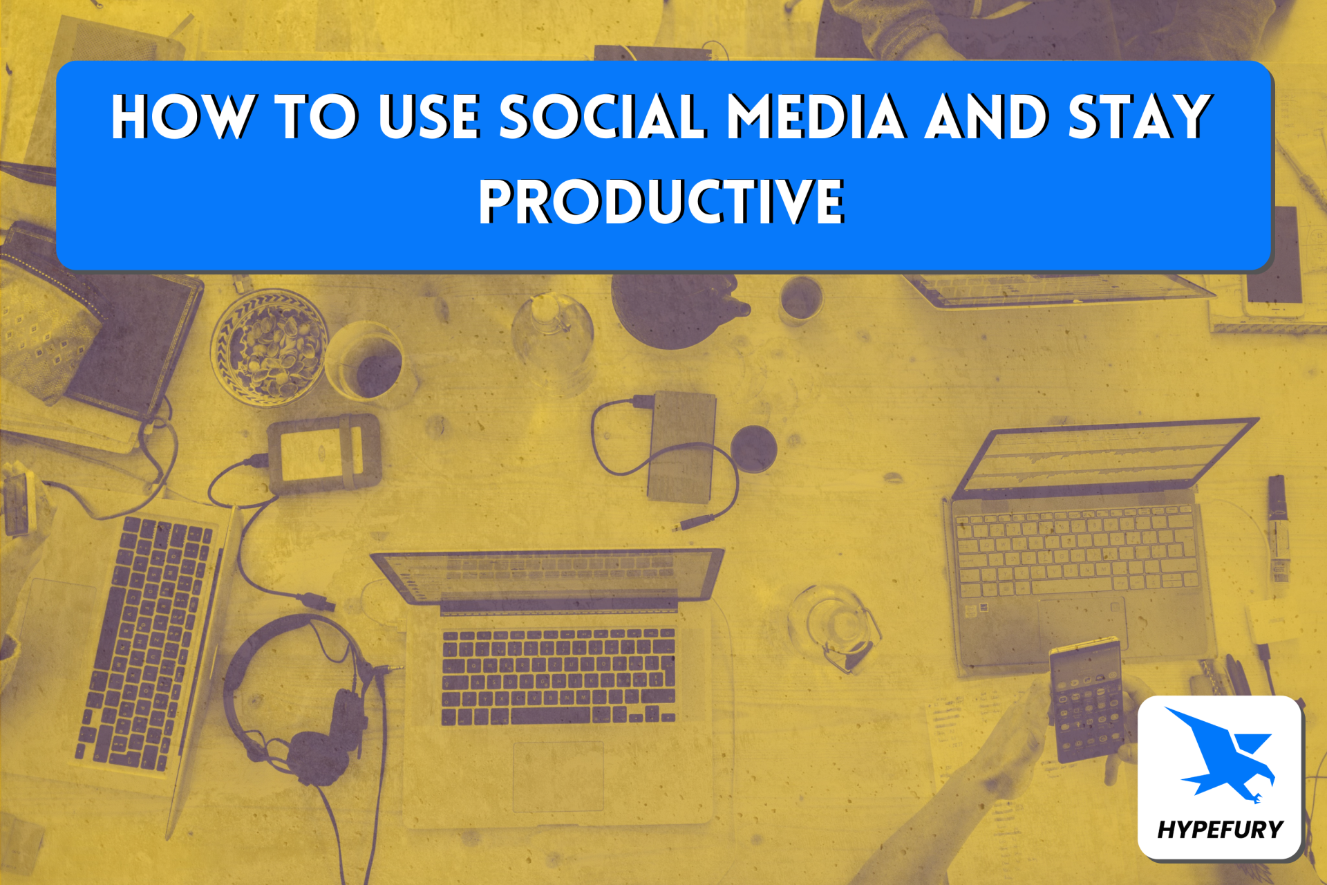 How to use Social Media and stay Productive