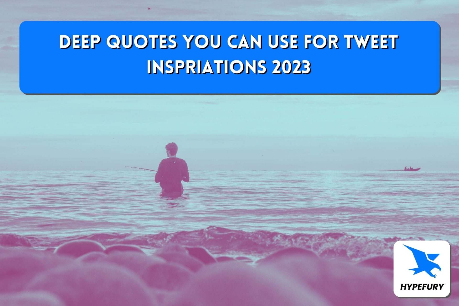 Deep quotes you can use for tweet inspriations 2023 - Hypefury - Social ...