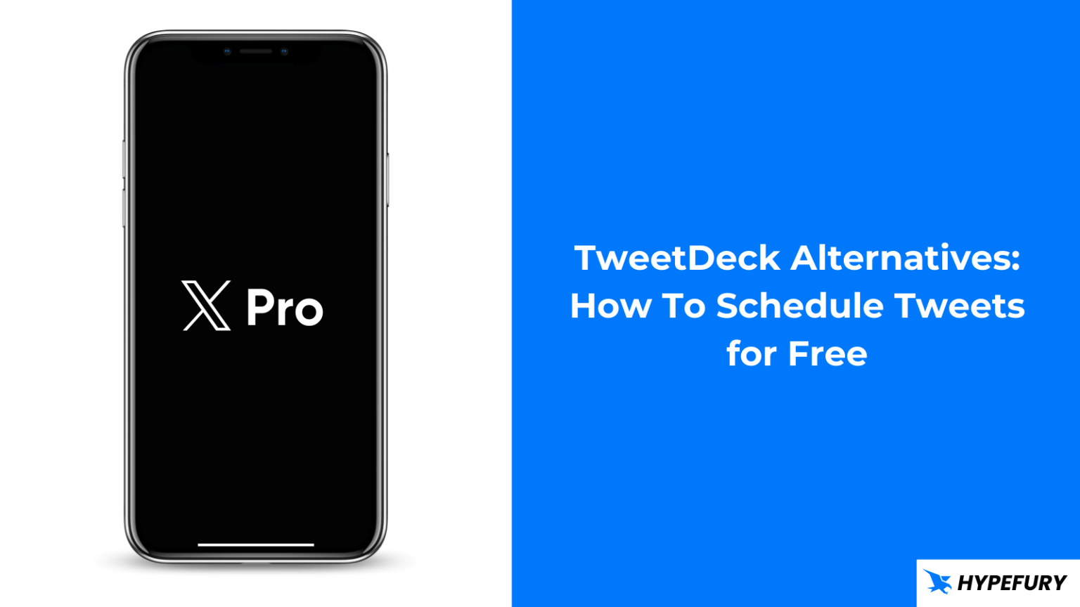 TweetDeck Alternatives: How to Schedule Tweets for Free - Hypefury ...