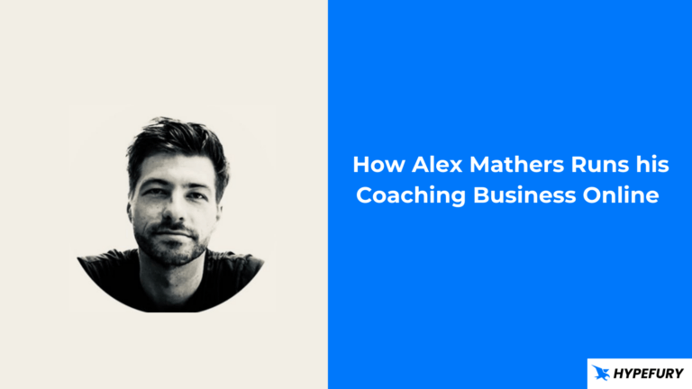 How Alex Mathers Run his Coaching Business Online - Hypefury - Social ...