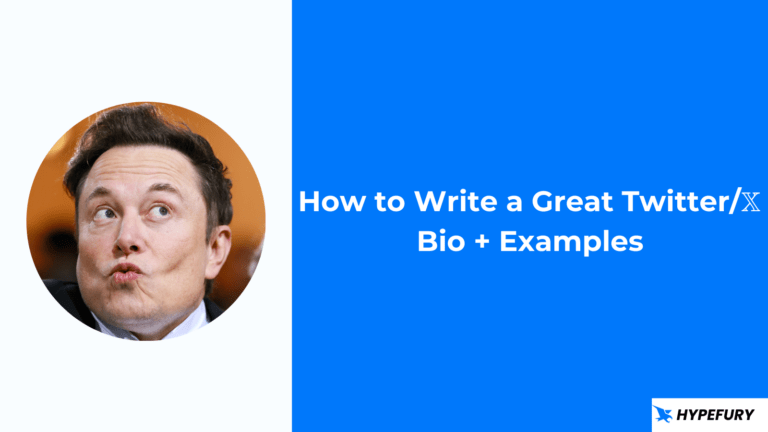 How to Write a Great Twitter/X Bio + 7 Examples - Hypefury - Social ...