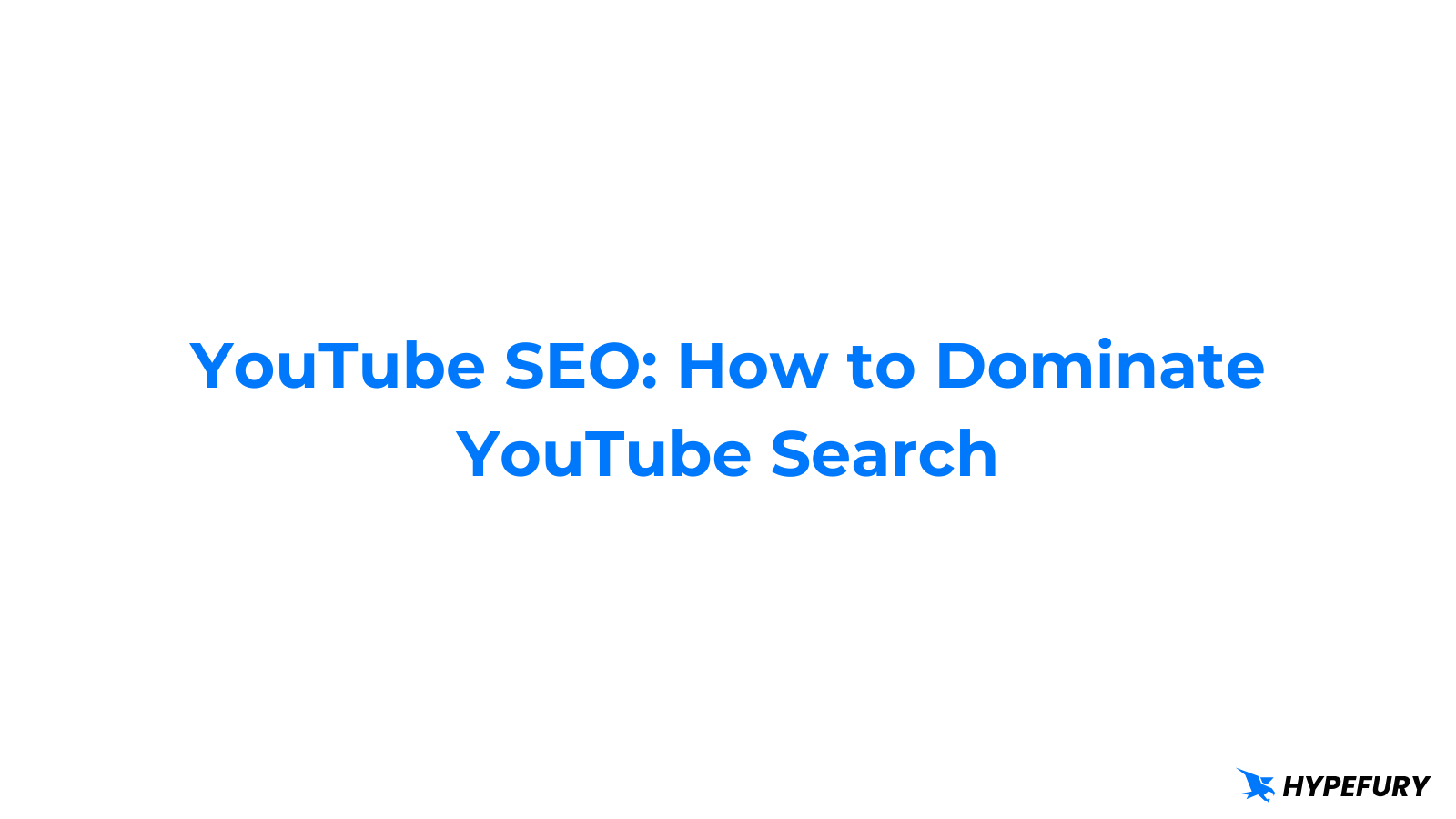 YouTube SEO: How to Dominate YouTube Search in 2025 - Hypefury - Social ...