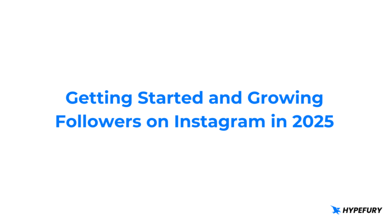 Getting Started and Growing Followers on Instagram - Hypefury - Social ...
