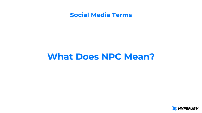 What Does NPC Mean in Social Media? - Hypefury - Social Media ...