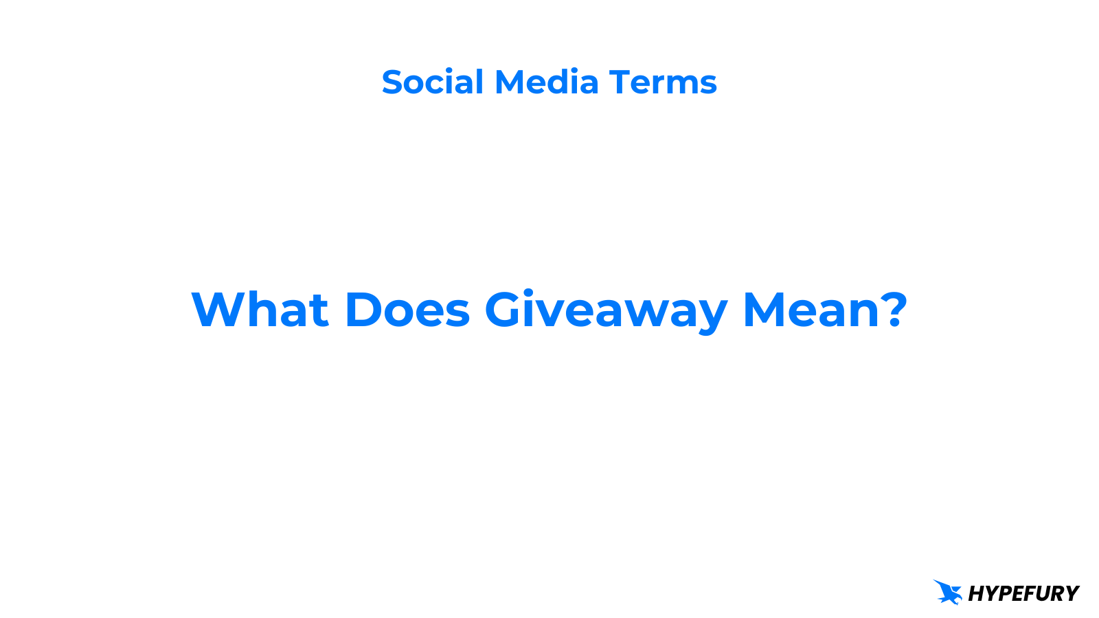 What Does Giveaway Mean? - Hypefury - Social Media Scheduling & Automation