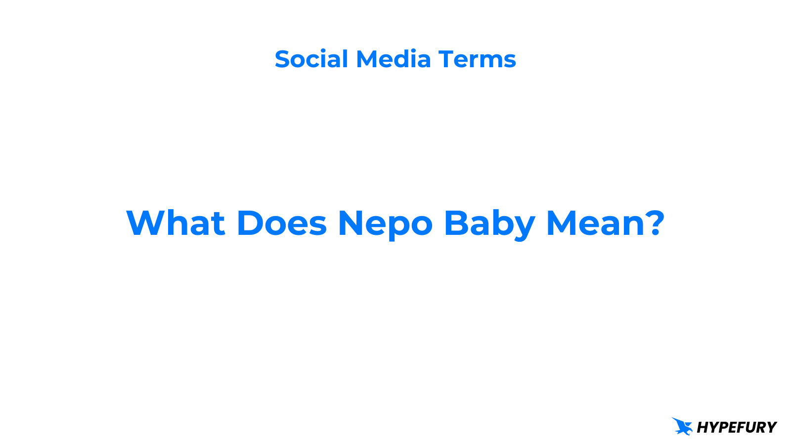 What Does Nepo Baby Mean in Social Media? - Hypefury - Social Media ...