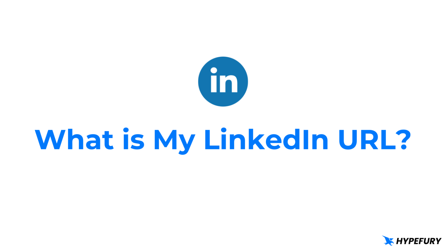 What is My LinkedIn URL - Hypefury - Social Media Scheduling & Automation