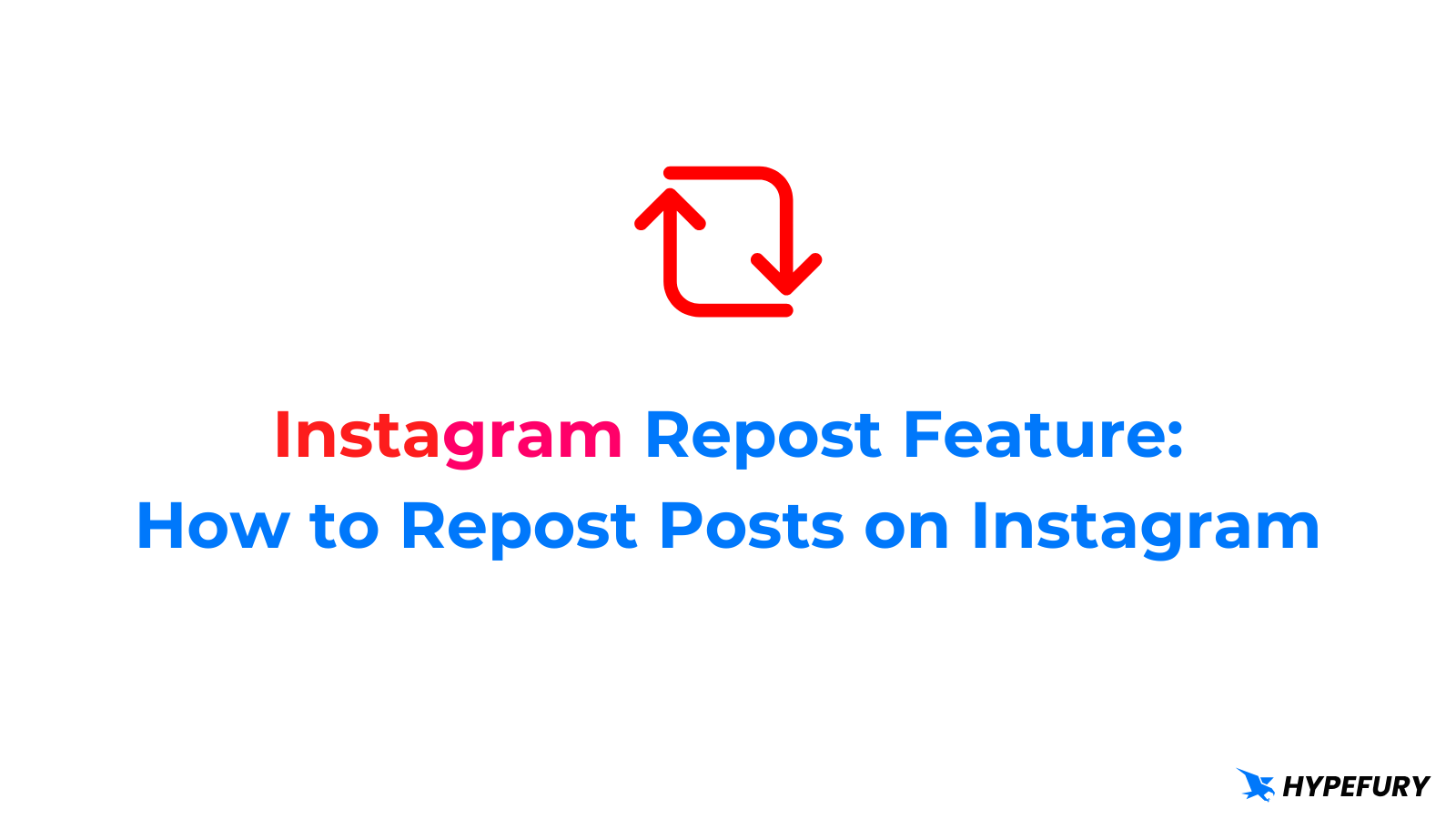 Instagram Reposts: How To Repost Posts On Instagram - Hypefury - Social ...