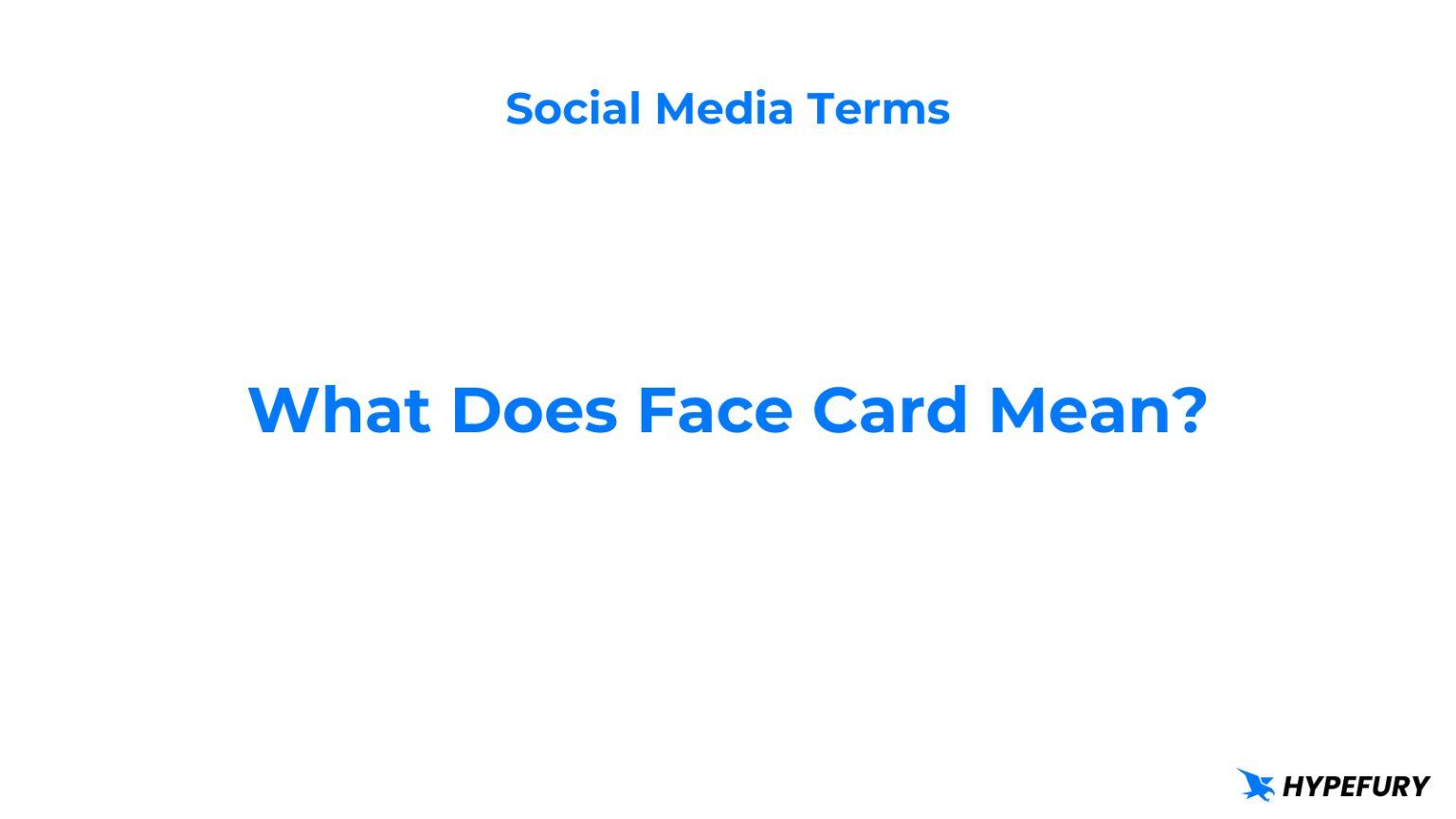 What Does Face Card Mean in Social Media? - Hypefury - Social Media ...