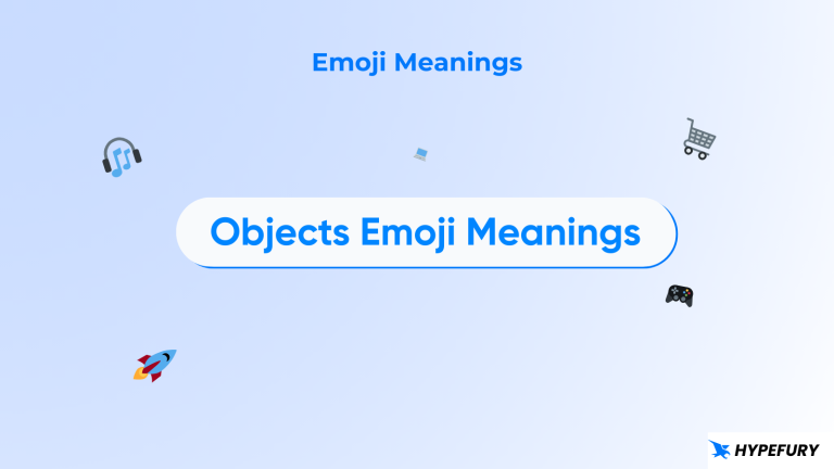 Objects Emoji Meanings - Hypefury - Social Media Scheduling & Automation