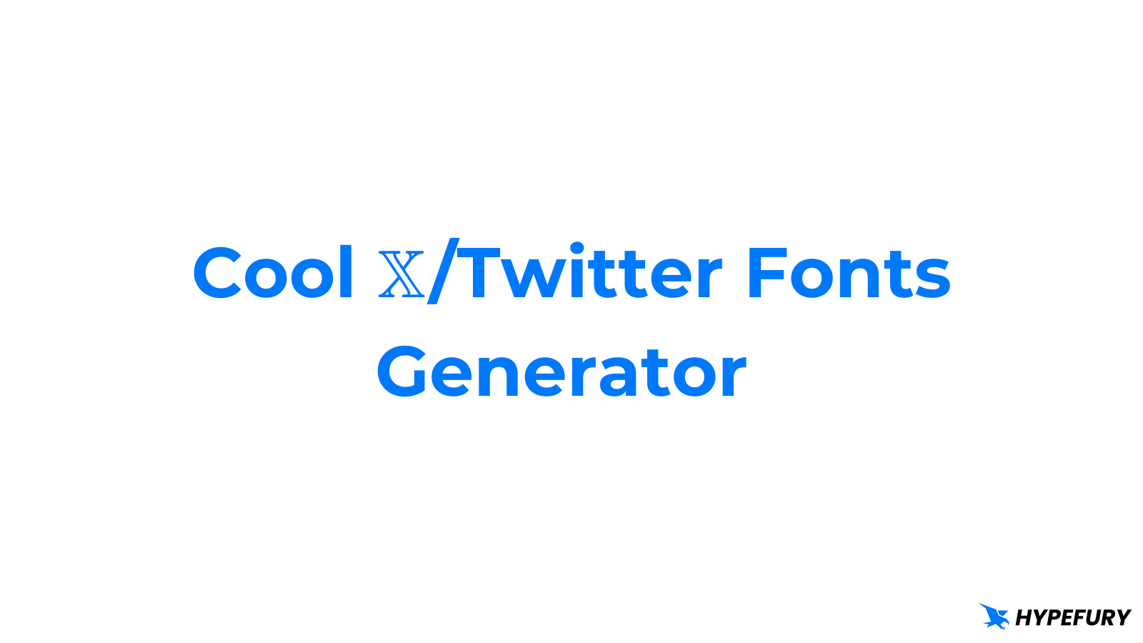 𝕏/Twitter Fonts Generator - Hypefury - Social Media Scheduling & Automation